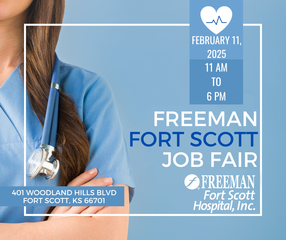 Job Fair Set for Freeman Fort Scott Hospital: 60-Plus Position Openings ...